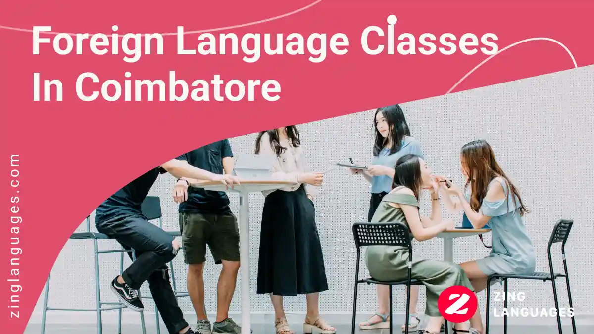 Best Foreign Language Classes In Coimbatore | 100% Success